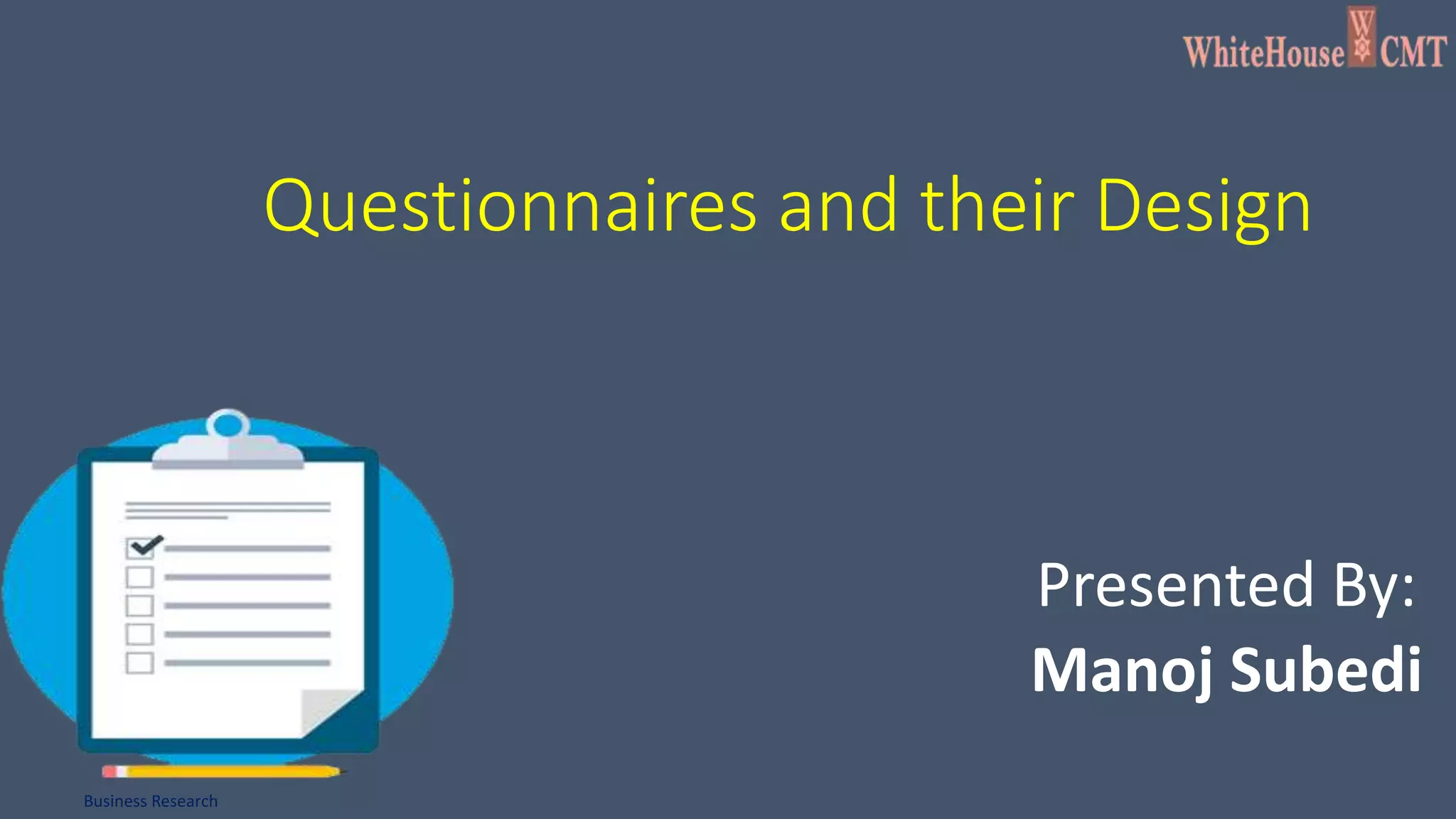 Questionaire design | PPTX