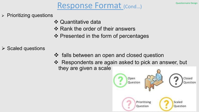 Questionaire design | PPTX | Technology & Computing