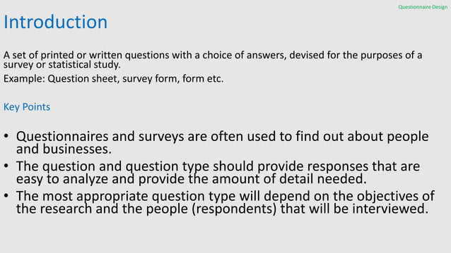 Questionaire design | PPTX | Technology & Computing