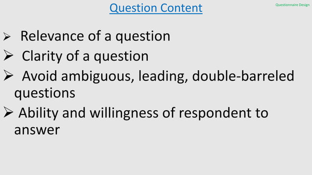 Questionaire design | PPTX | Technology & Computing