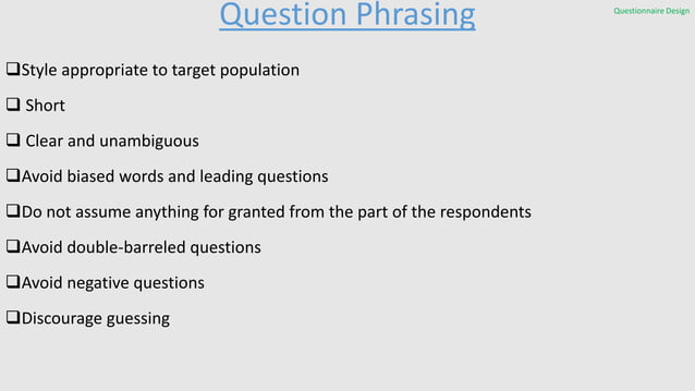 Questionaire design | PPTX | Technology & Computing