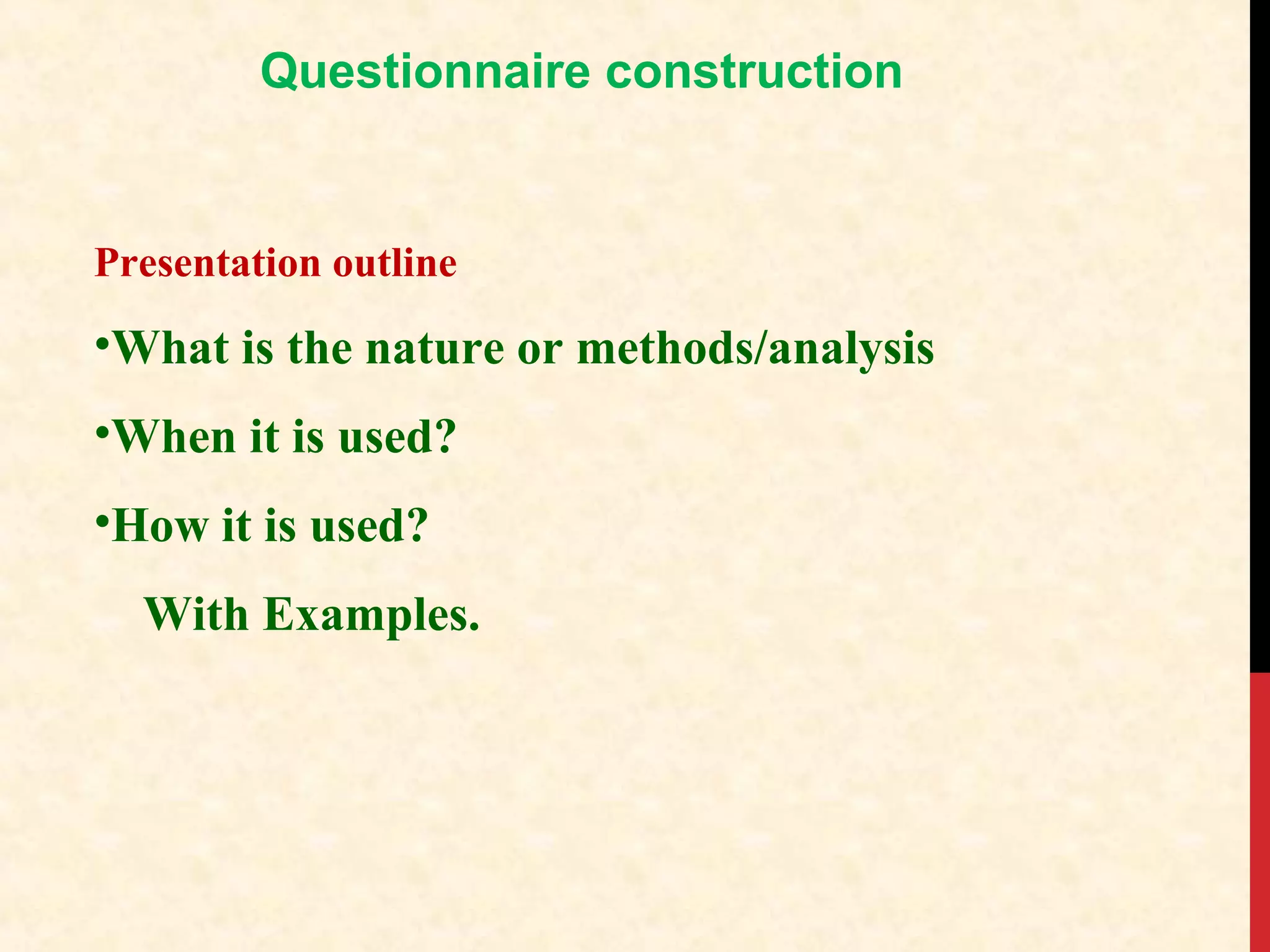 Questionnaire Construction | PPT