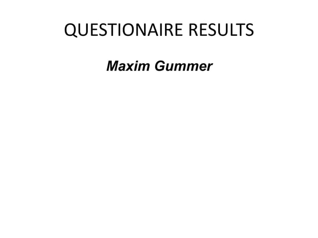 Questionaire results | PPT