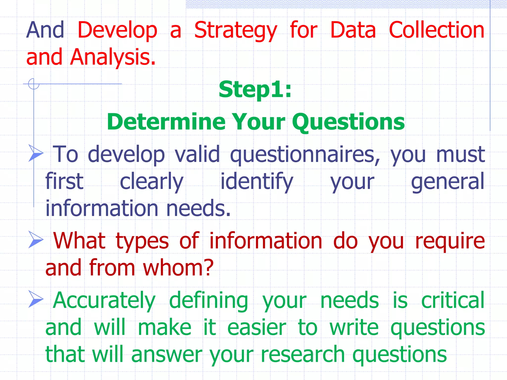 Questionnaires 6 steps for research method. | PPTX