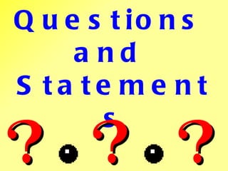 Question and statement | PPT