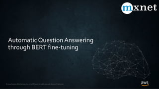 Fine-tuning BERT for Question Answering | PPT