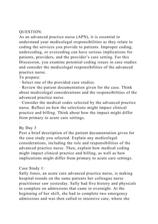 QUESTIONAs an advanced practice nurse (APN), it is essential to.docx