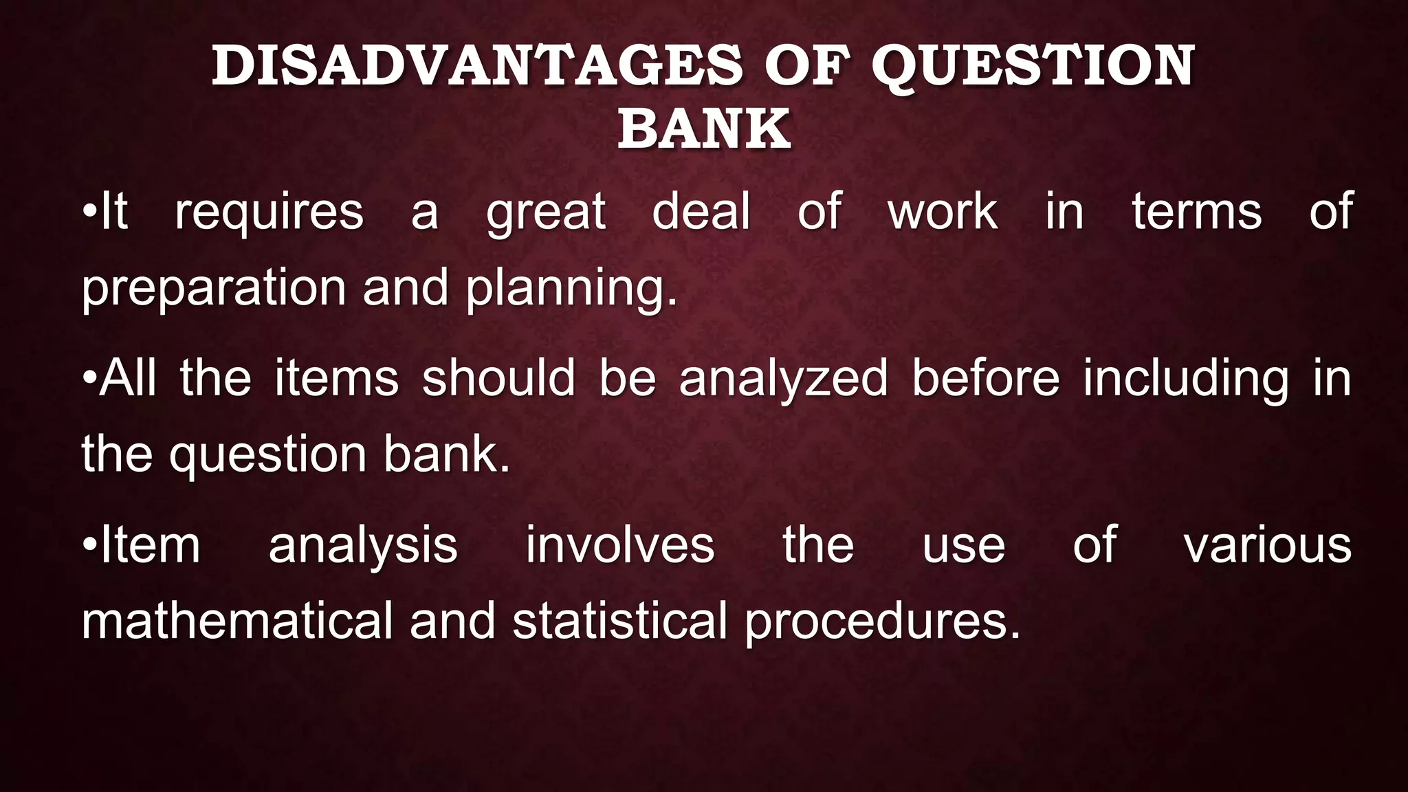 QUESTION BANK PREPARATION, VALIDATION, MODERATION BY PANEL, UTILIZATION ...