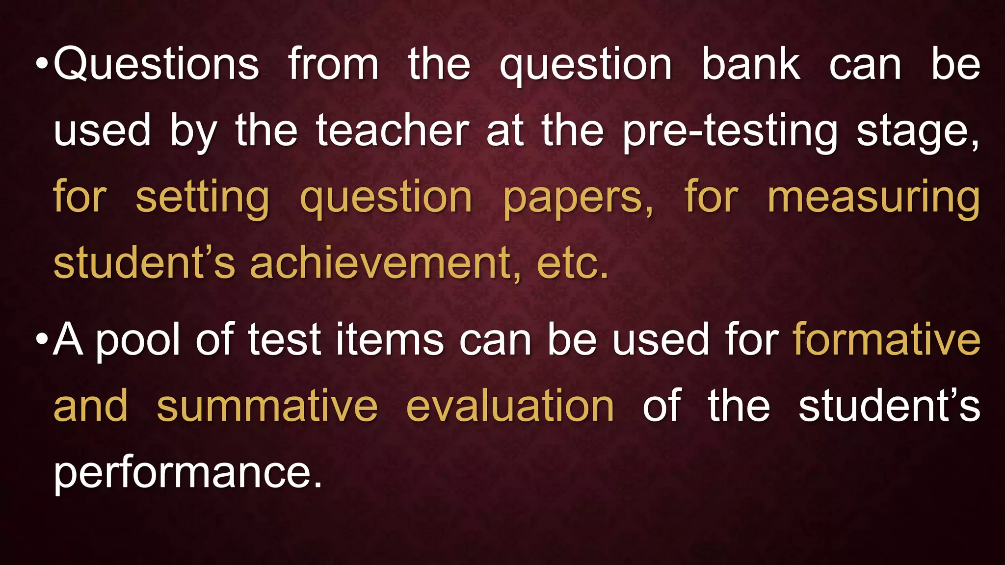 QUESTION BANK PREPARATION, VALIDATION, MODERATION BY PANEL, UTILIZATION ...