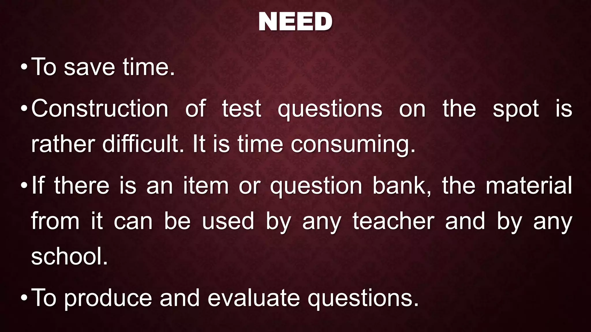 QUESTION BANK PREPARATION, VALIDATION, MODERATION BY PANEL, UTILIZATION ...