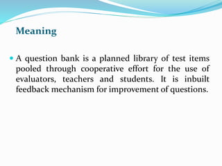 Question bank preparation ppt. by jyot | PPTX