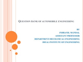 Question bank of automobile engineering | PPT