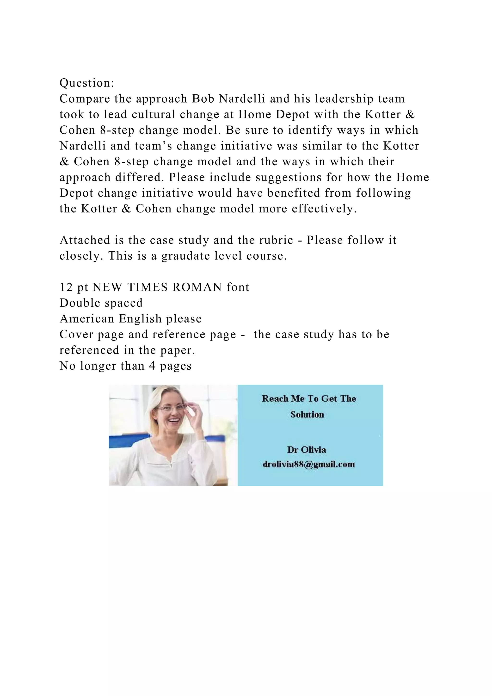 QuestionCompare the approach Bob Nardelli and his leadership team.docx