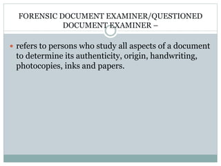 QUESTIONED DOCUMENT EXAMINATION INTRO.pptx