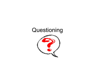 Questioning | PPT