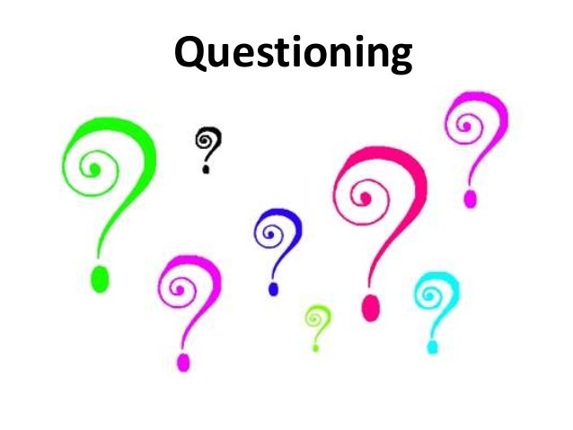 Questioning