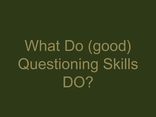 Questioning Skills | PPT