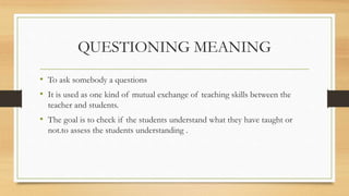 QUESTIONING AND ITS TYPE | PPTX