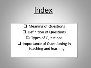 Questioning PPT - JSS ioe skp | PPT