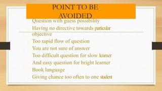 Questioning during the class | PPTX | Educational Assessment | Education