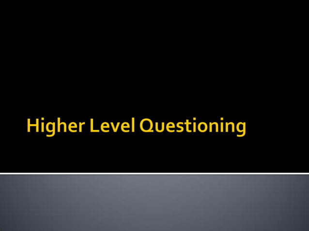 Questioning pp slideshare | PPT