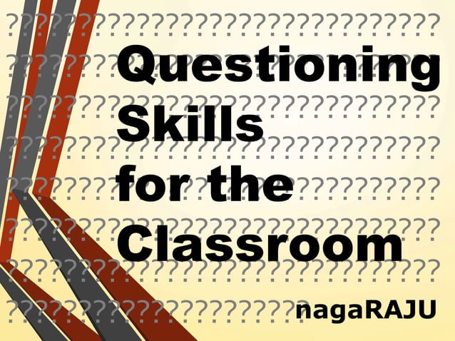 Questioning Skills for the Classroom | PPTX