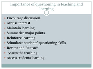 Questioning technique | PPTX | Educational Assessment | Education