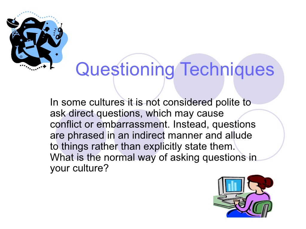 Questioning Techniques questioning-techniques