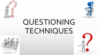 Questioning Techniques | PPTX