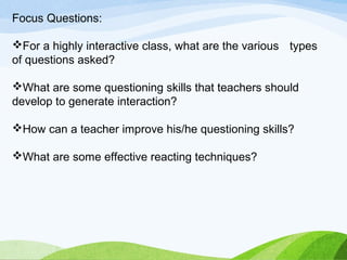 Questioning techniques: helping learners develop higher prder thinking ...