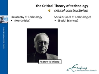 "Questioning technology": an introduction to Critical Theory of ...