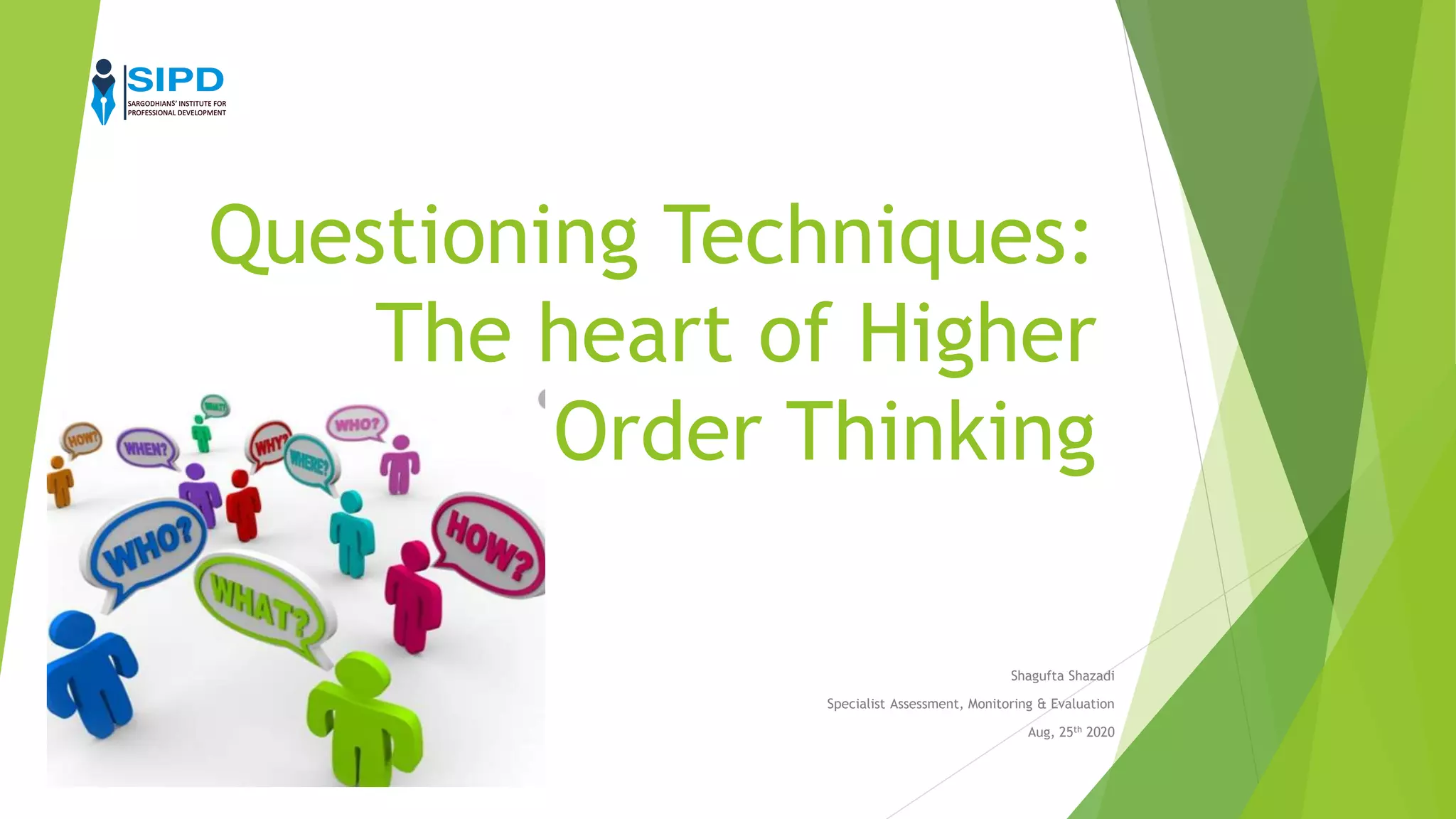Questioning techniques: The heart of Higher Order Thinking | PPTX