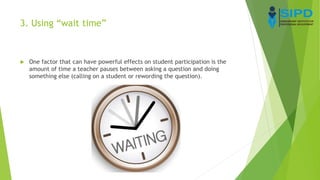 Questioning techniques: The heart of Higher Order Thinking | PPTX