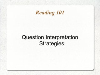 Question Interpretation Strategies | PPT