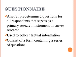 Questionnaire 110227083232-phpapp01 | PPT