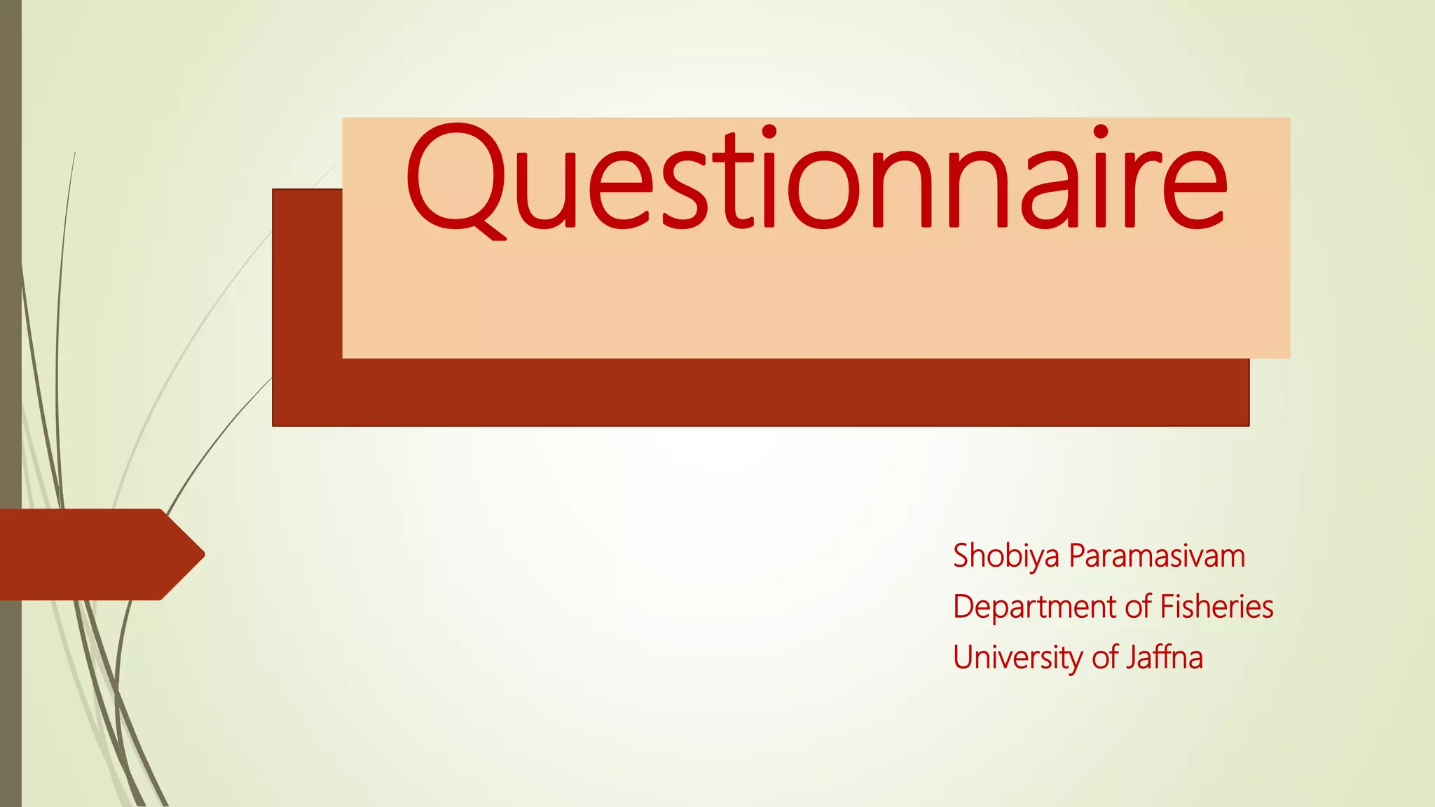 Questionnaire | PPT
