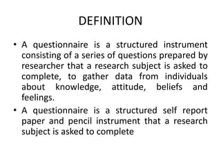Questionnaire- data collection tool | PPTX