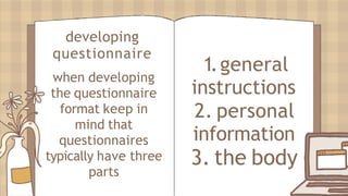 how to make the questionnaire to your research study.pptx