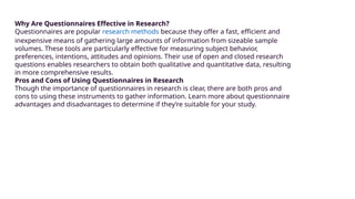 Questionnaire for data collection in research methodology | PPTX