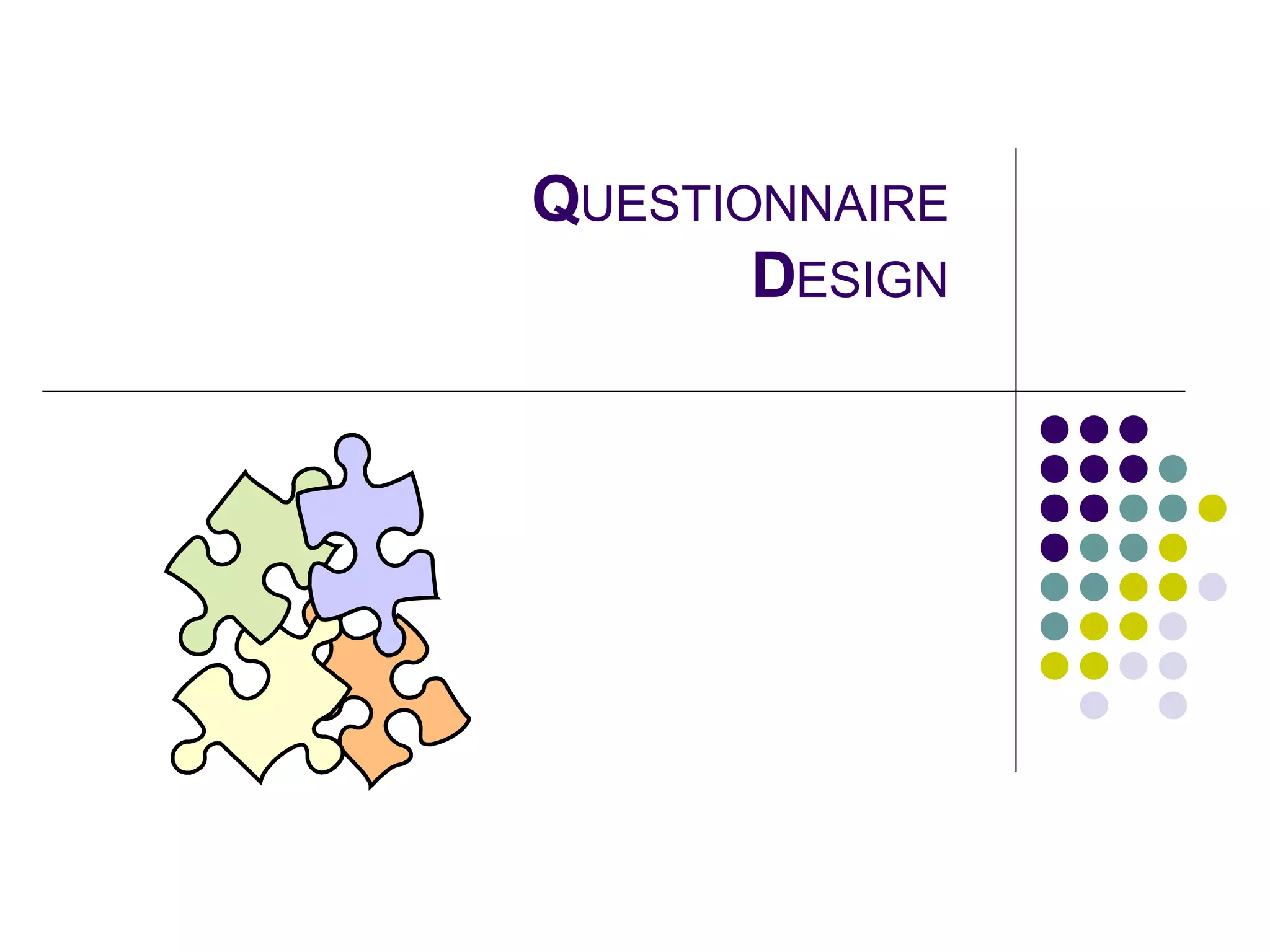 Questionnaire Design | PPT