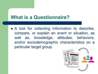 developing a questionnaire brm 1nfz what is a questionnaire | PPT