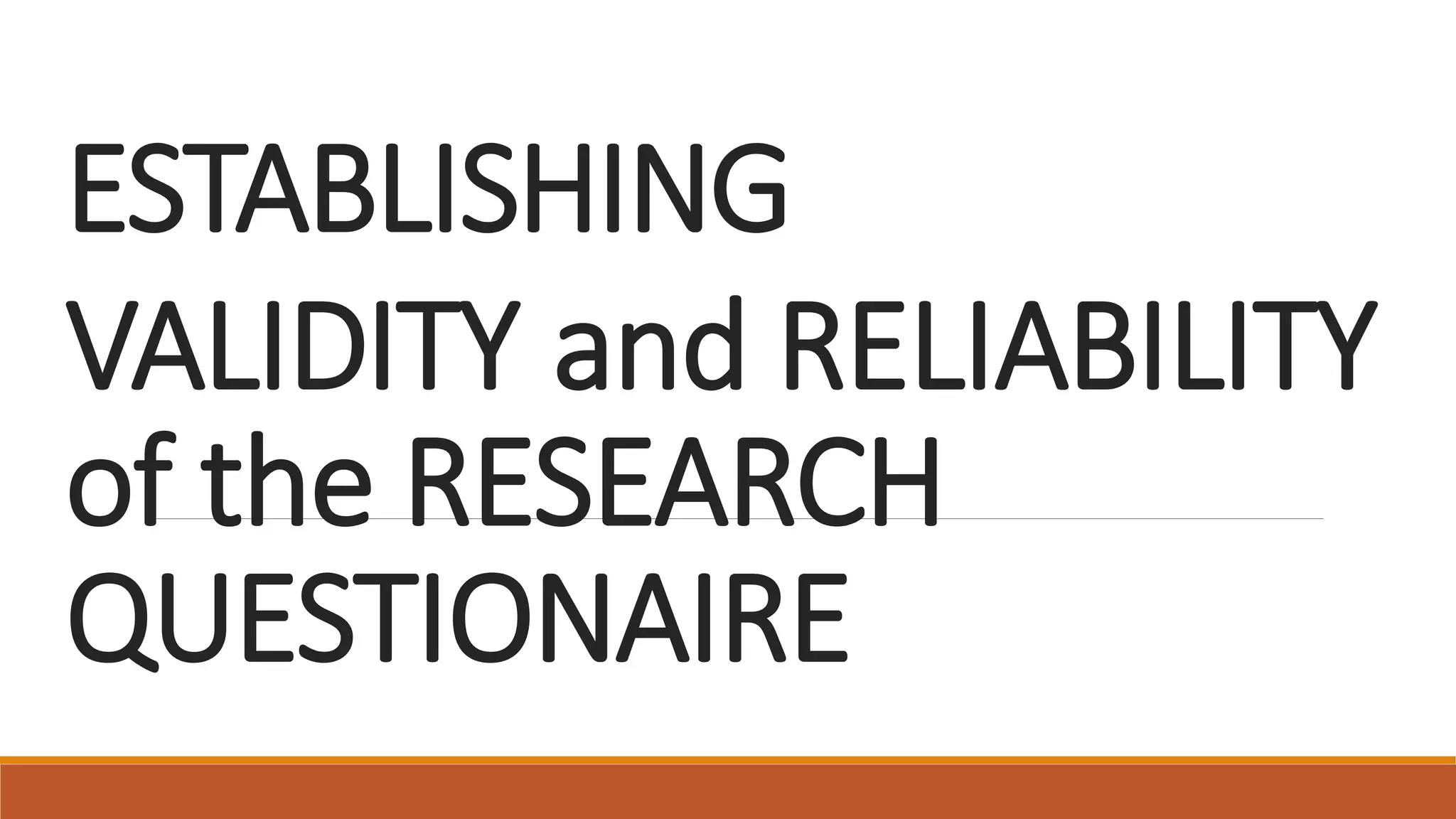 Questionnaire Validity.pptx | Standardized Testing | Educational Assessment