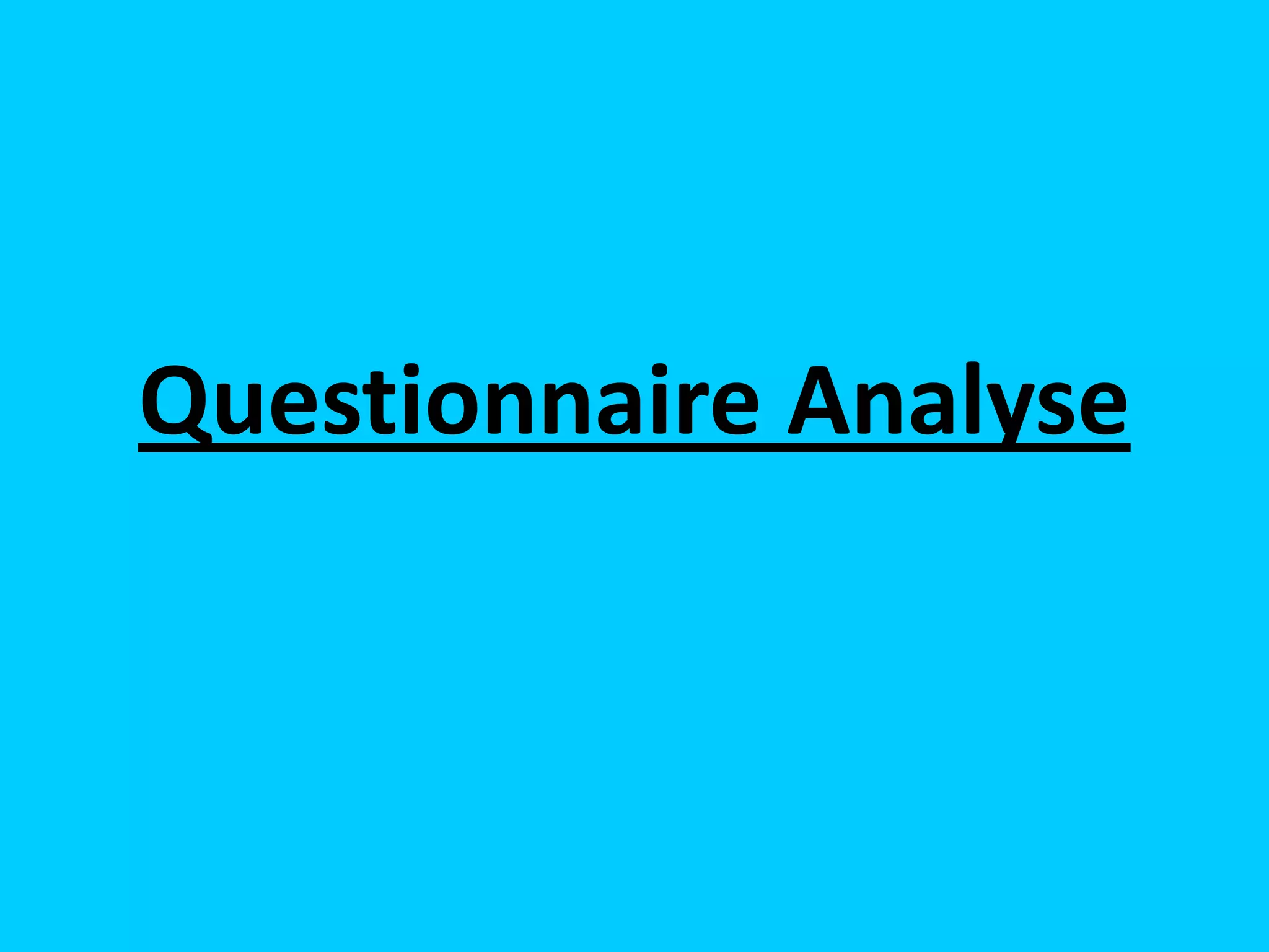 Questionnaire analyse | PPT