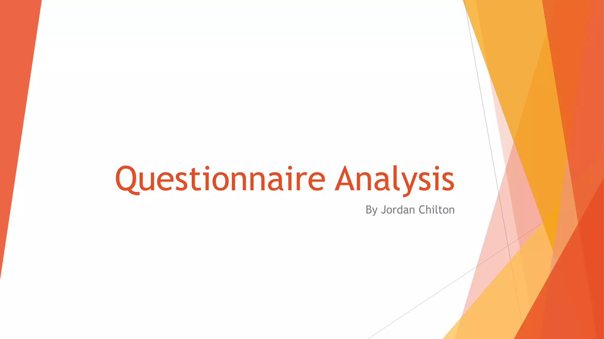 Questionnaire analysis | PPTX