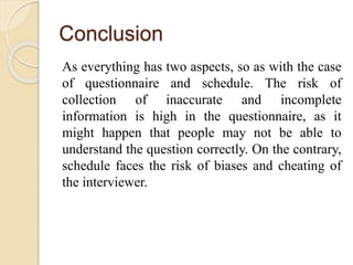 Questionnaire and Schedule.pptx