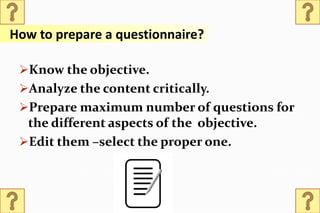 Questionnaire as a tool for data collection | PPTX