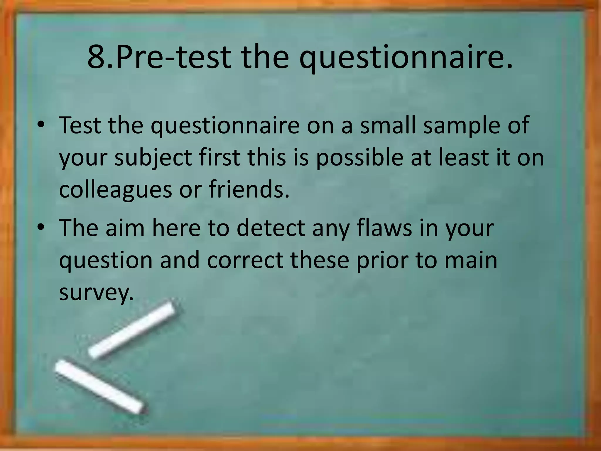 steps in Questionnaire design | PPTX