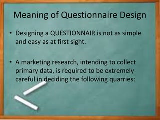 steps in Questionnaire design | PPTX