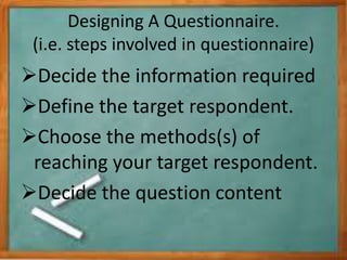 steps in Questionnaire design | PPTX