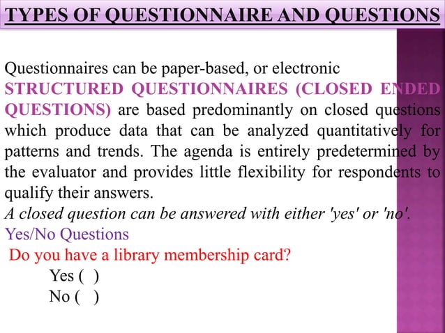 Questionnaire designing in a research process | PPT